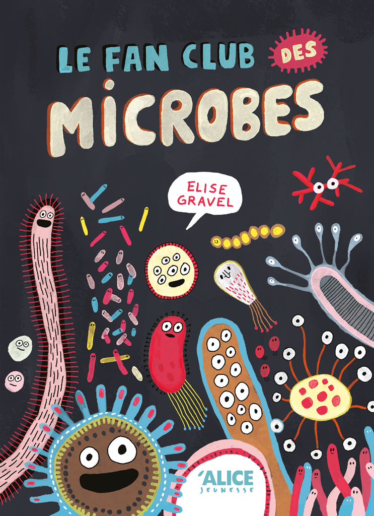 Quand les microbes ont leur fan club | Les enfants à la page